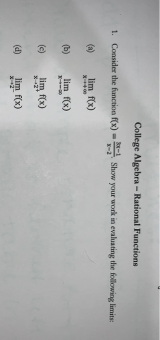Solved College Algebra - Rational Functions 1. Consider the | Chegg.com