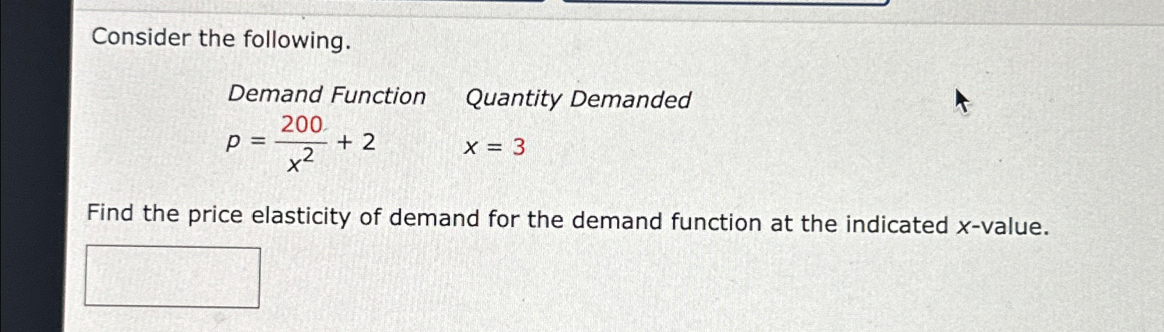 Solved Consider the following.Demand Function Quantity | Chegg.com