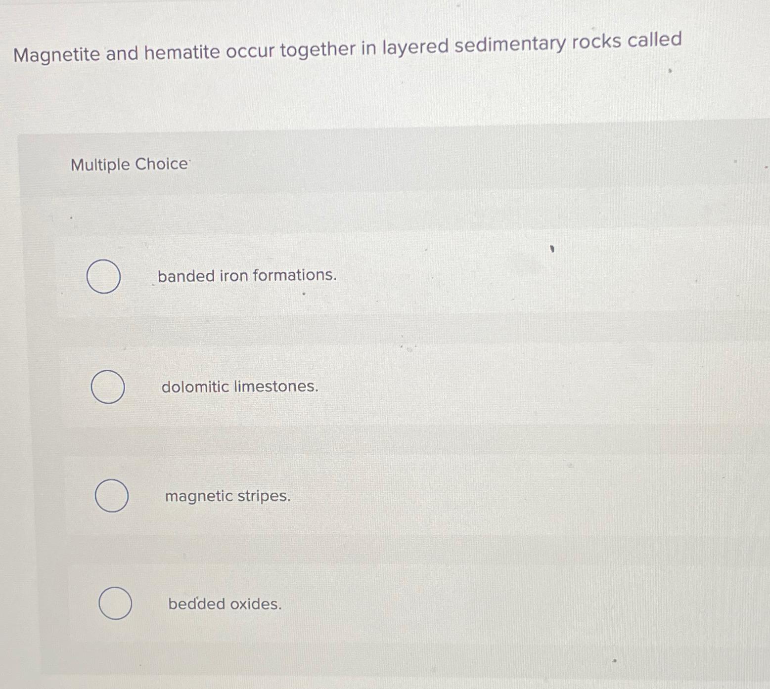 Solved Magnetite and hematite occur together in layered | Chegg.com