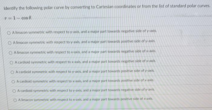 Solved Identify the following polar curve by converting to | Chegg.com