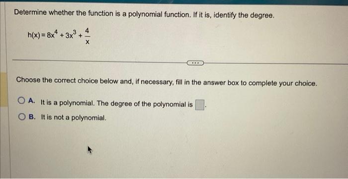 Solved Determine whether the function is a polynomial | Chegg.com