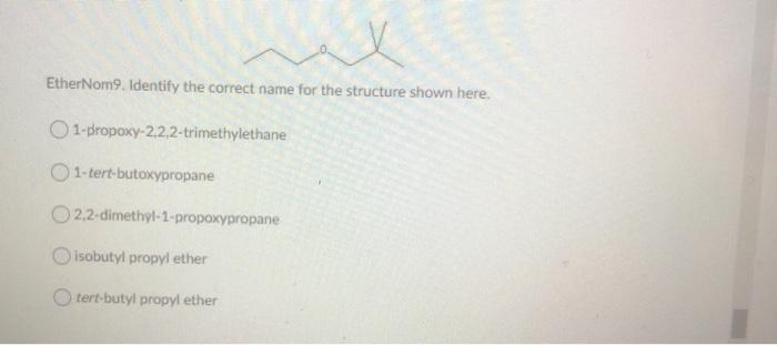 Solved mx EtherNom9. Identify the correct name for the | Chegg.com