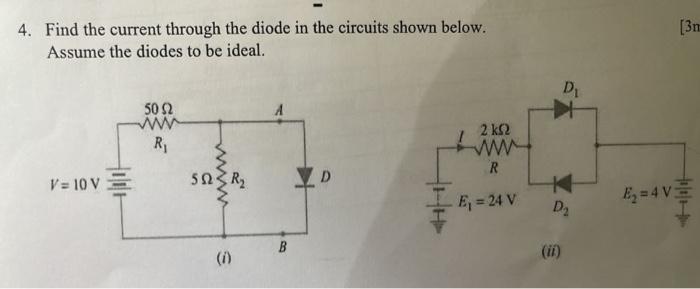 Solved 4. Find the current through the diode in the circuits | Chegg.com