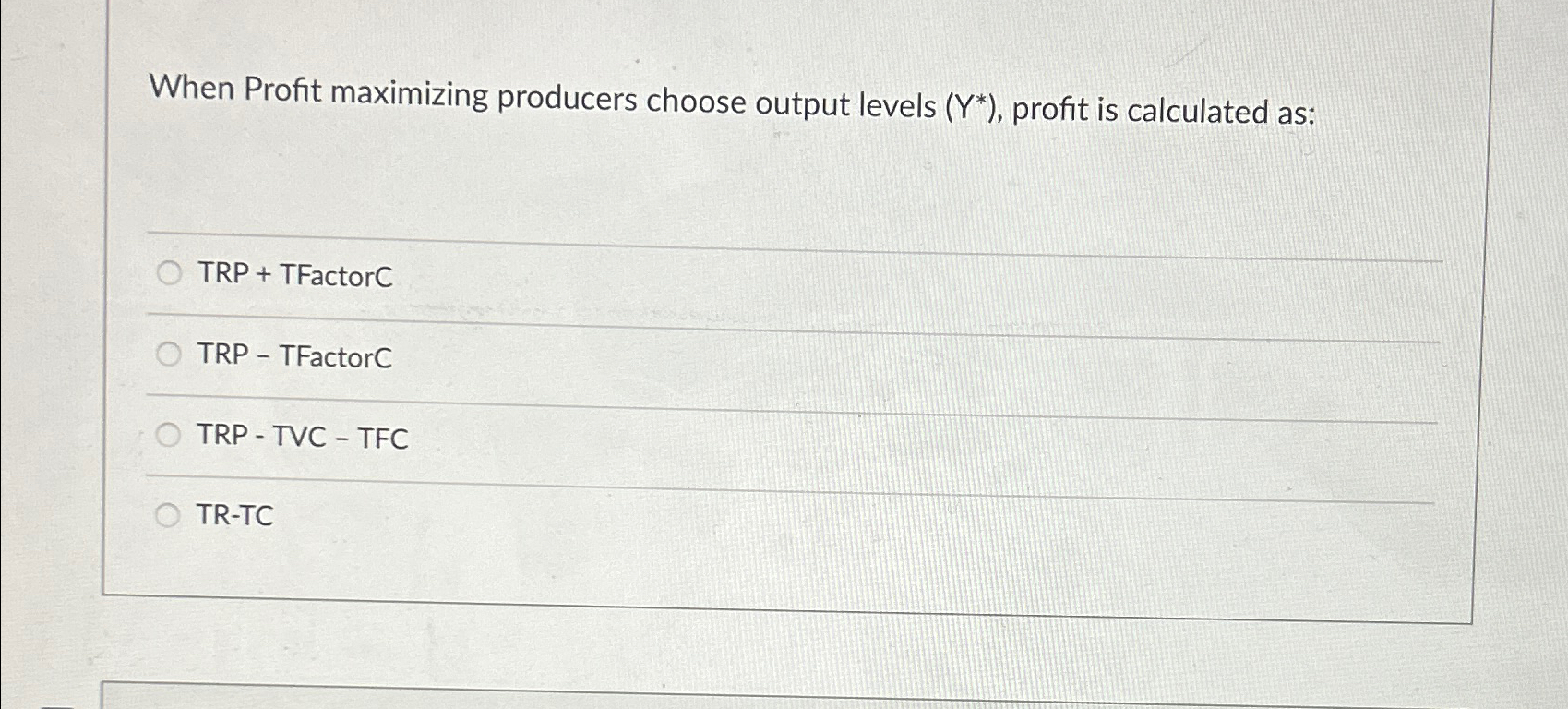 Solved When Profit maximizing producers choose output levels | Chegg.com