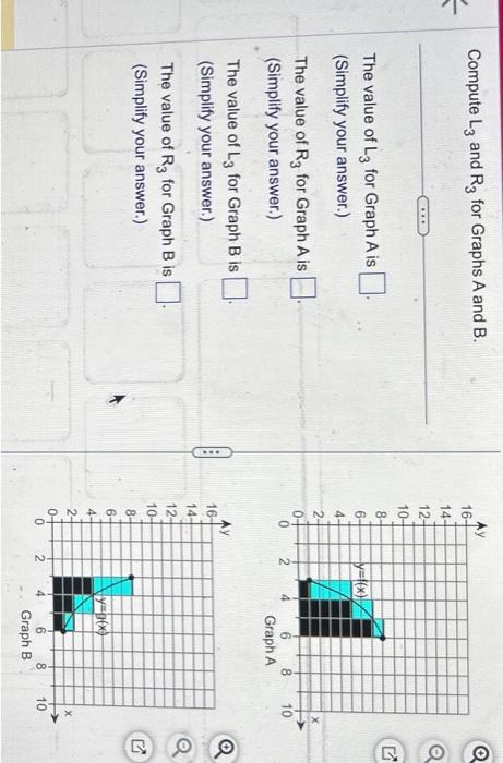 Solved Compute L3 and R3 for Graphs A and B. The value of L3 | Chegg.com Solved Compute L3 and R3 for Graphs A and B. The value of L3 | Chegg.com