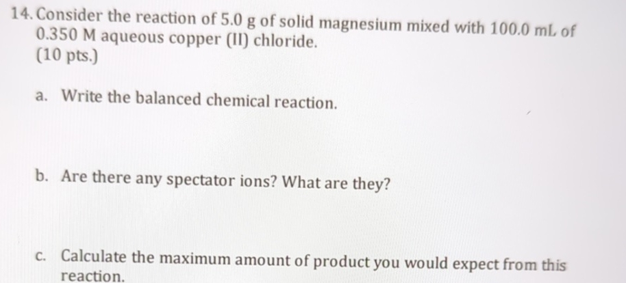 Solved Consider the reaction of 5.0 ﻿g of solid magnesium | Chegg.com