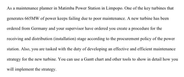 Solved As a maintenance planner in Matimba Power Station in | Chegg.com