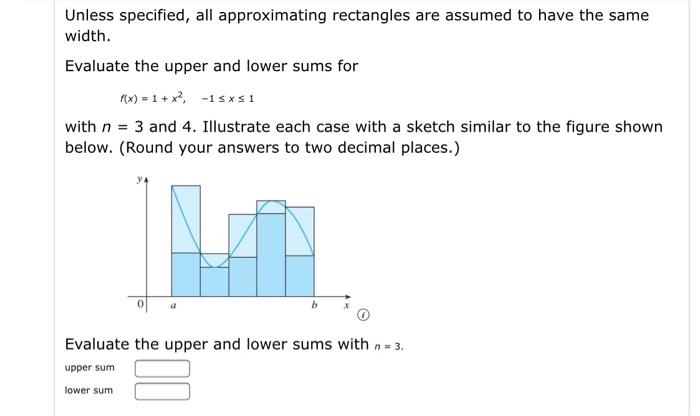 Solved Unless specified, all approximating rectangles are | Chegg.com