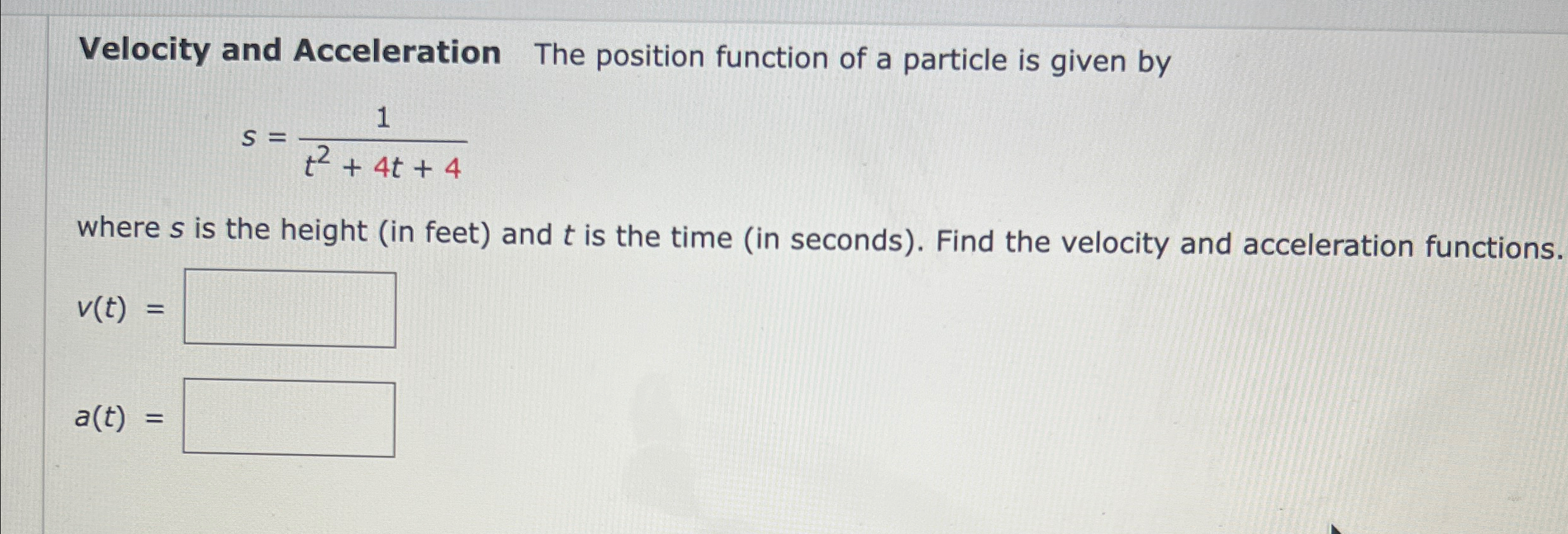 Solved Velocity and Acceleration The position function of a | Chegg.com