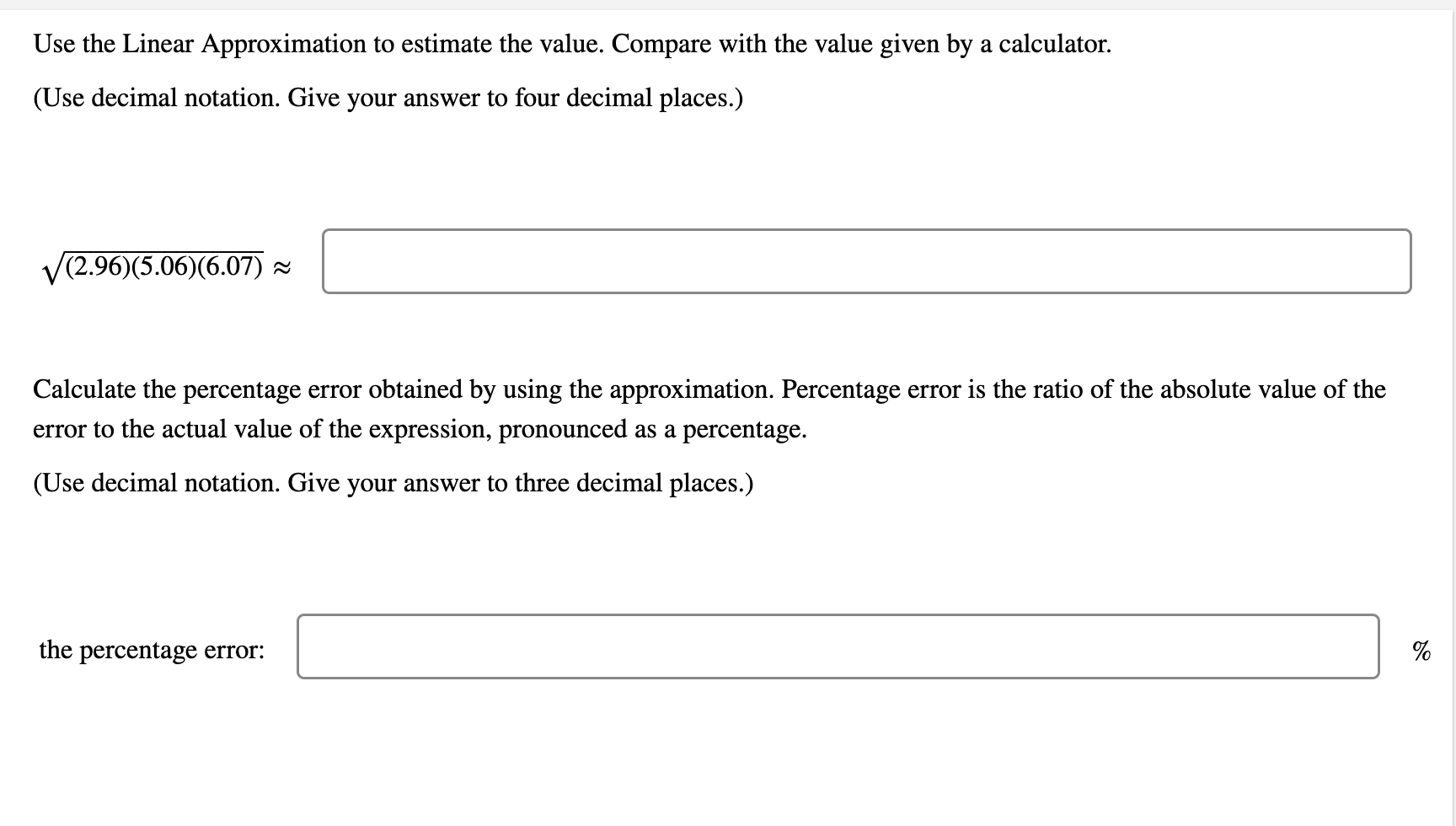 Solved Use the Linear Approximation to estimate the value. | Chegg.com