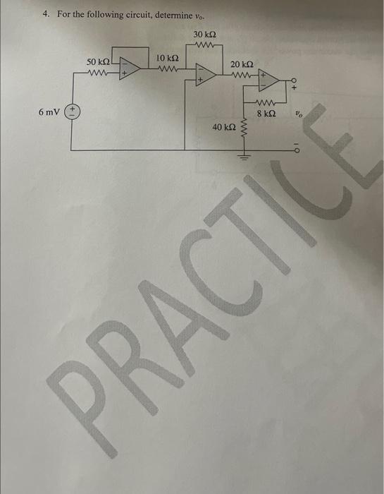 Solved 4. For the following circuit, determine v0. | Chegg.com