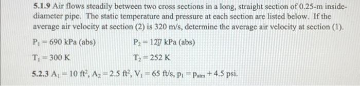 Solved 5.1.9 Air flows steadily between two cross sections | Chegg.com
