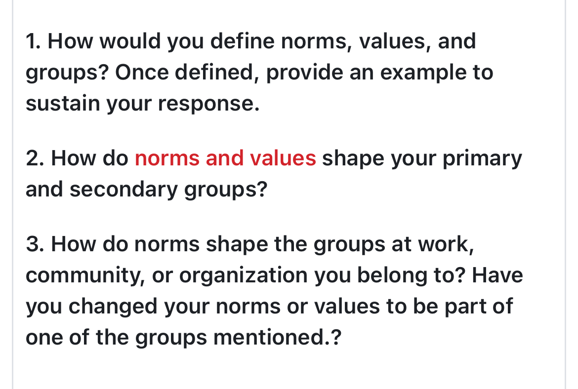 Solved How would you define norms, values, and groups? Once | Chegg.com