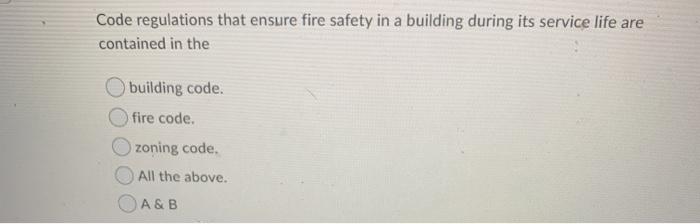 Solved Code regulations that ensure fire safety in a | Chegg.com