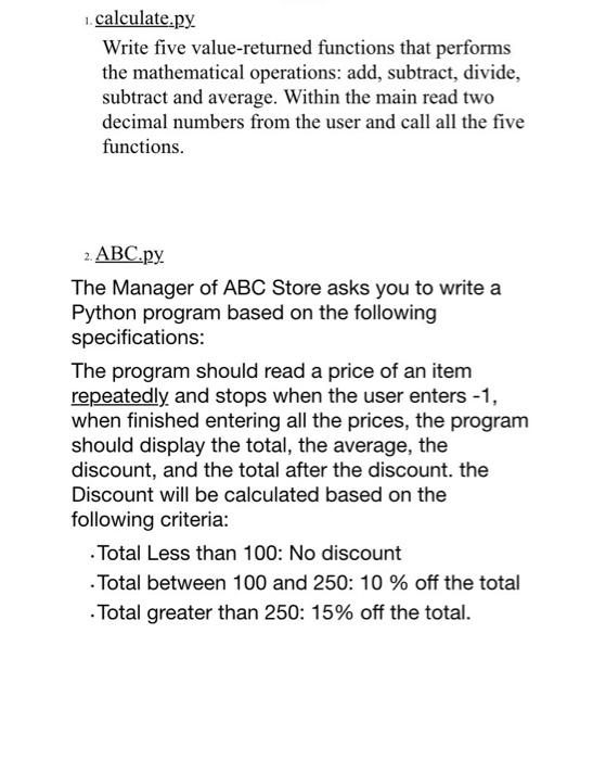 Solved calculate.py Write five value-returned functions that | Chegg.com