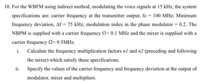 Solved 10. For the WBFM using indirect method, modulating | Chegg.com