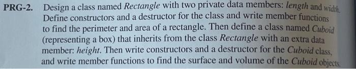 Solved G-2. Design a class named Rectangle with two private | Chegg.com