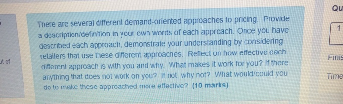 Solved Qu 1 There are several different demand-oriented | Chegg.com