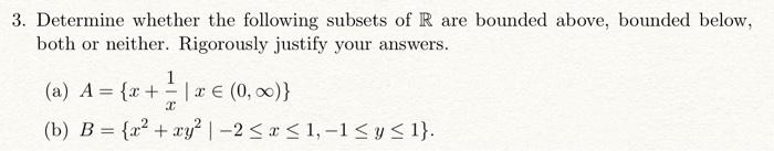 Solved 3. Determine whether the following subsets of R are | Chegg.com