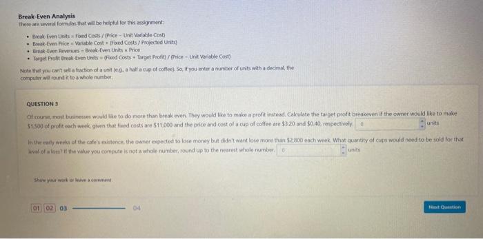 Solved Break-Even Analysis There are several formulas that | Chegg.com