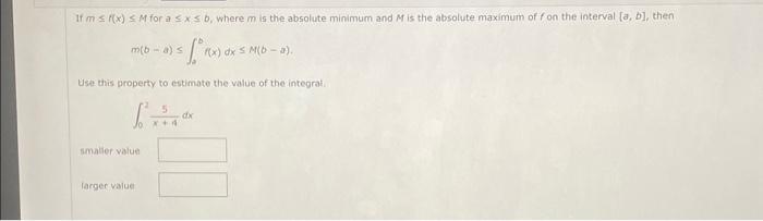 Solved m(b−a)≤∫abf(x)dx≤M(b−a). Use this property to | Chegg.com