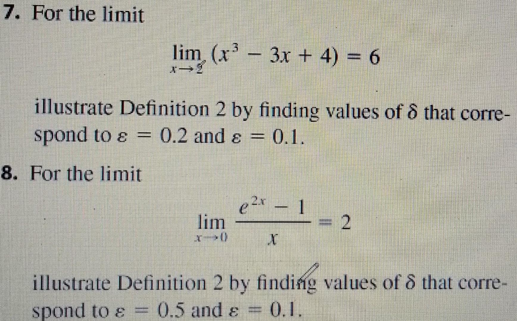 Solved 7. For the limit lim, (x3 - 3x + 4) = 6 illustrate | Chegg.com
