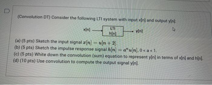 Solved (Convolution DT) Consider the following LTI system | Chegg.com
