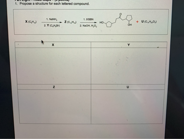 Solved 1. Propose a structure for each lettered compound. | Chegg.com