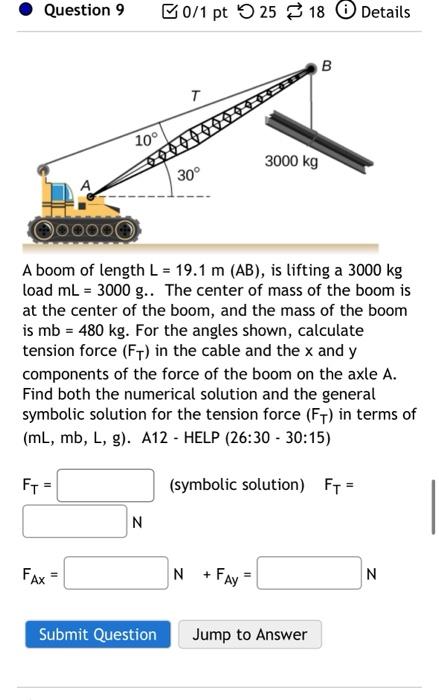 Solved A boom of length L=19.1 m(AB), is lifting a 3000 kg | Chegg.com