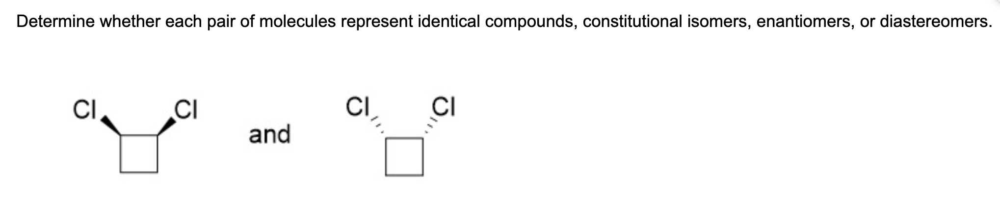 Solved Determine whether each pair of molecules represent | Chegg.com