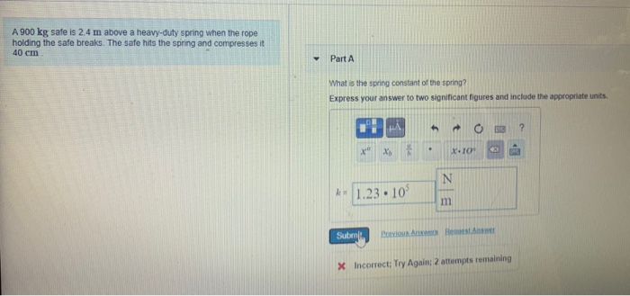 Solved A 900 kg safe is 2.4 m above a heavy-duty spring when | Chegg.com