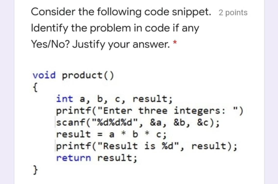 Solved Consider the following code snippet. 2 points | Chegg.com