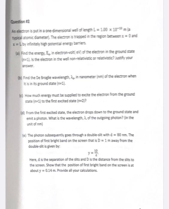 Solved 2ustion 12 An electron is put in a one-dimensional | Chegg.com