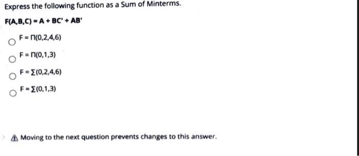 Solved Express The Following Function As A Sum Of Minterms