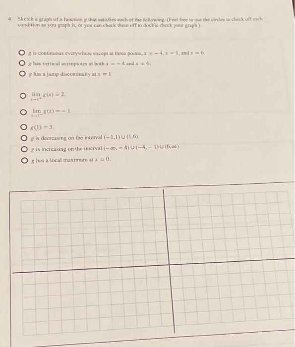 Solved 4. Sketch a graph of a function g that satisffes each | Chegg.com