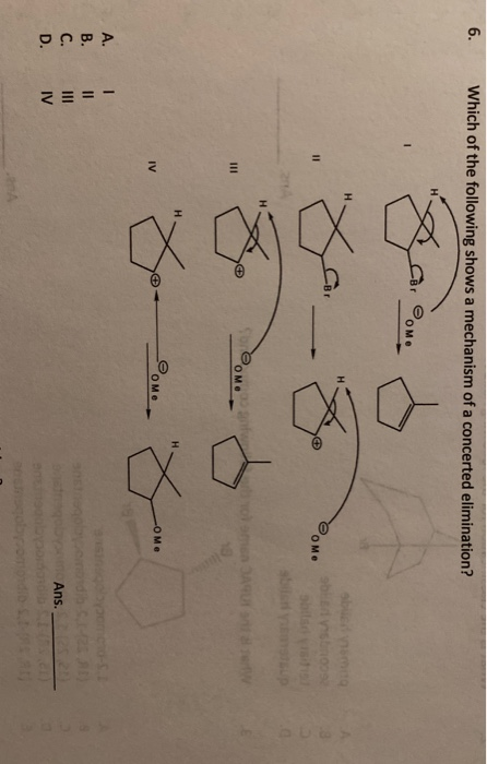Solved 6. Which of the following shows a mechanism of a | Chegg.com