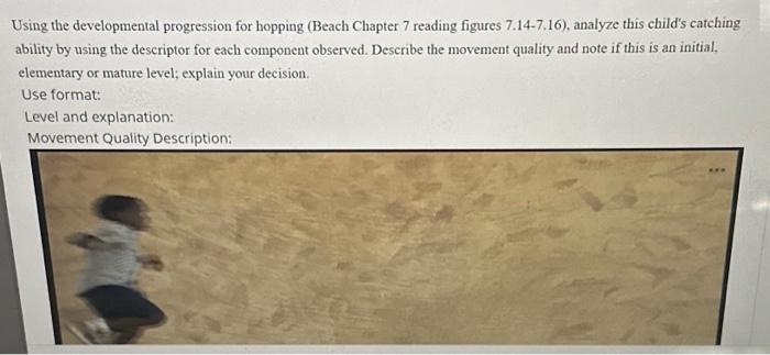 Using the developmental progression for hopping | Chegg.com