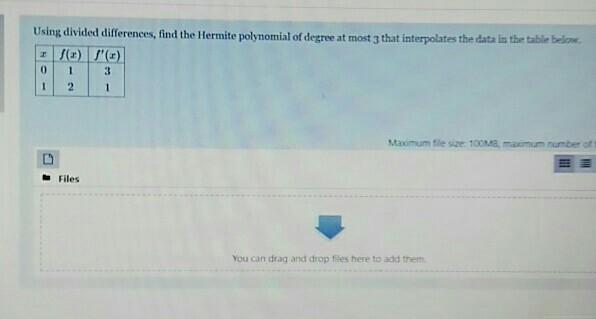 Solved Using divided differences, find the Hermite | Chegg.com
