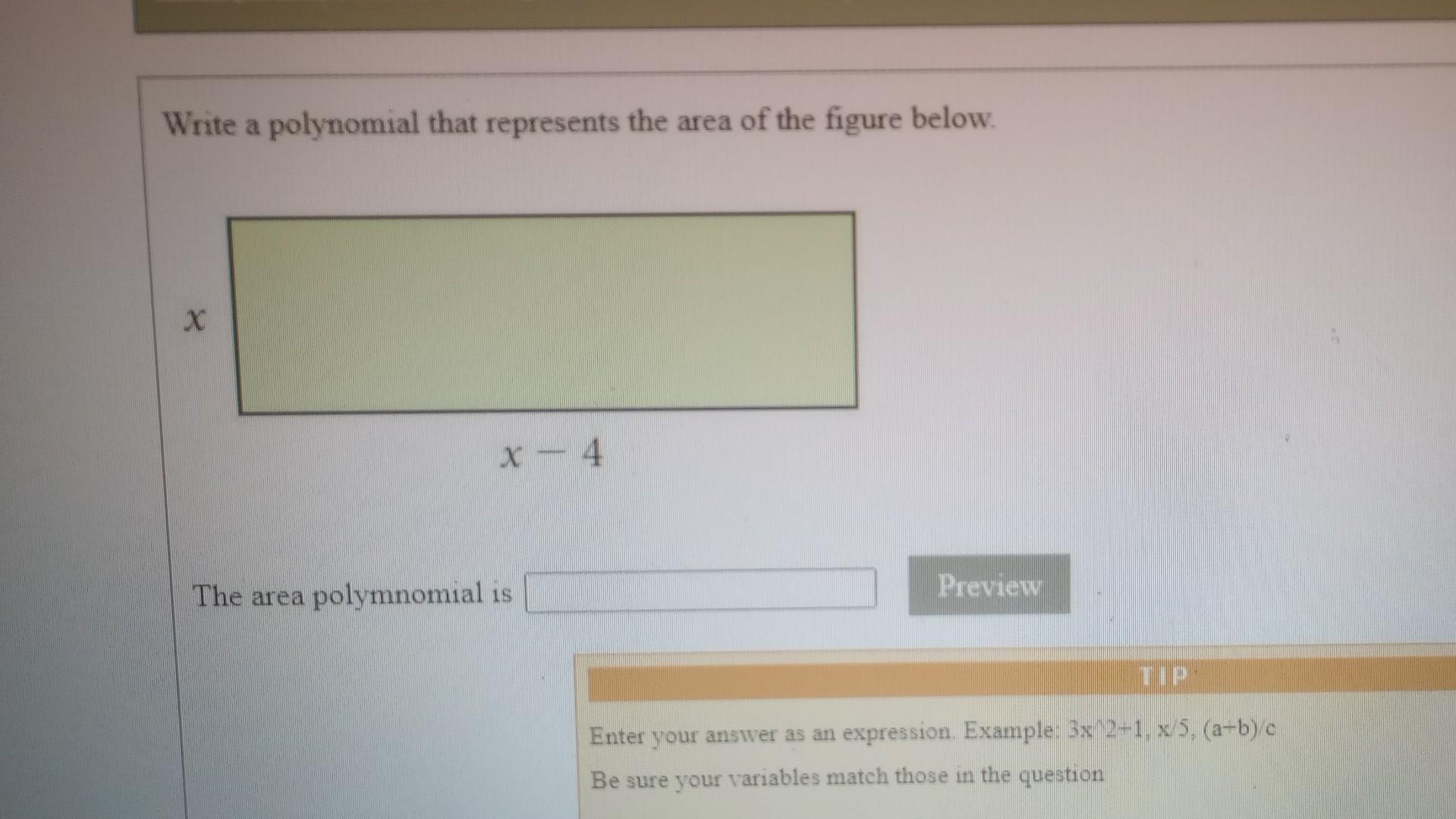Solved Write a polynomial that represents the area of the | Chegg.com