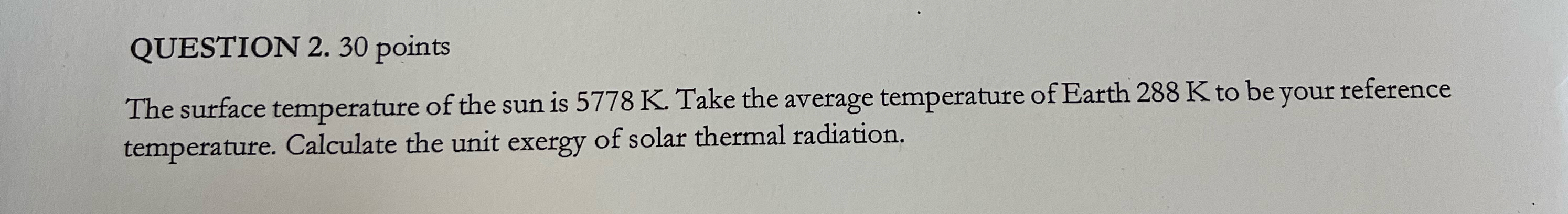 Solved QUESTION 2.30 ﻿pointsThe surface temperature of the | Chegg.com