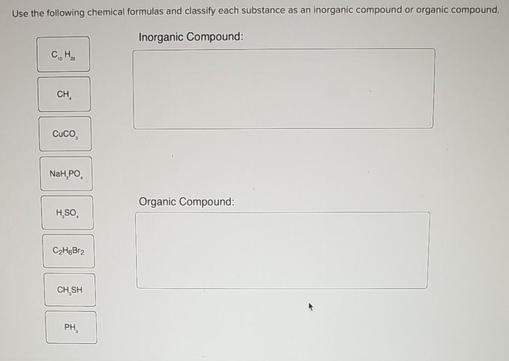 Solved Use the following chemical formulas and classify each | Chegg.com