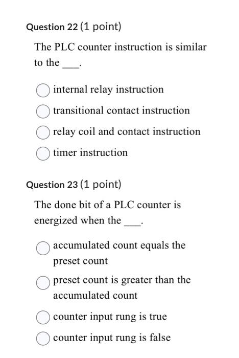 Solved The PLC counter instruction is similar to the | Chegg.com