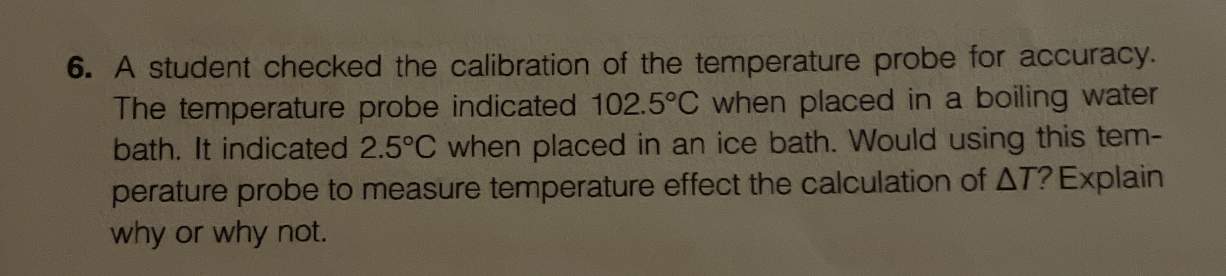 Solved A student checked the calibration of the temperature | Chegg.com
