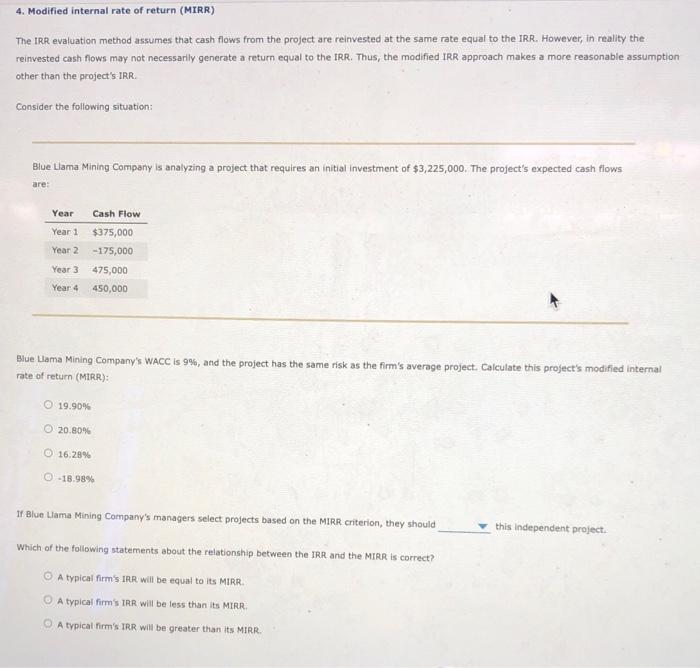 Solved 4. Modified internal rate of return (MIRR) The IRR | Chegg.com