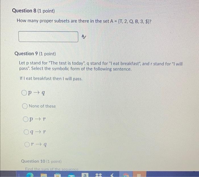 Solved Question 8 (1 point) How many proper subsets are | Chegg.com