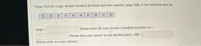 Solved Please find the range, sample standard deviation and | Chegg.com
