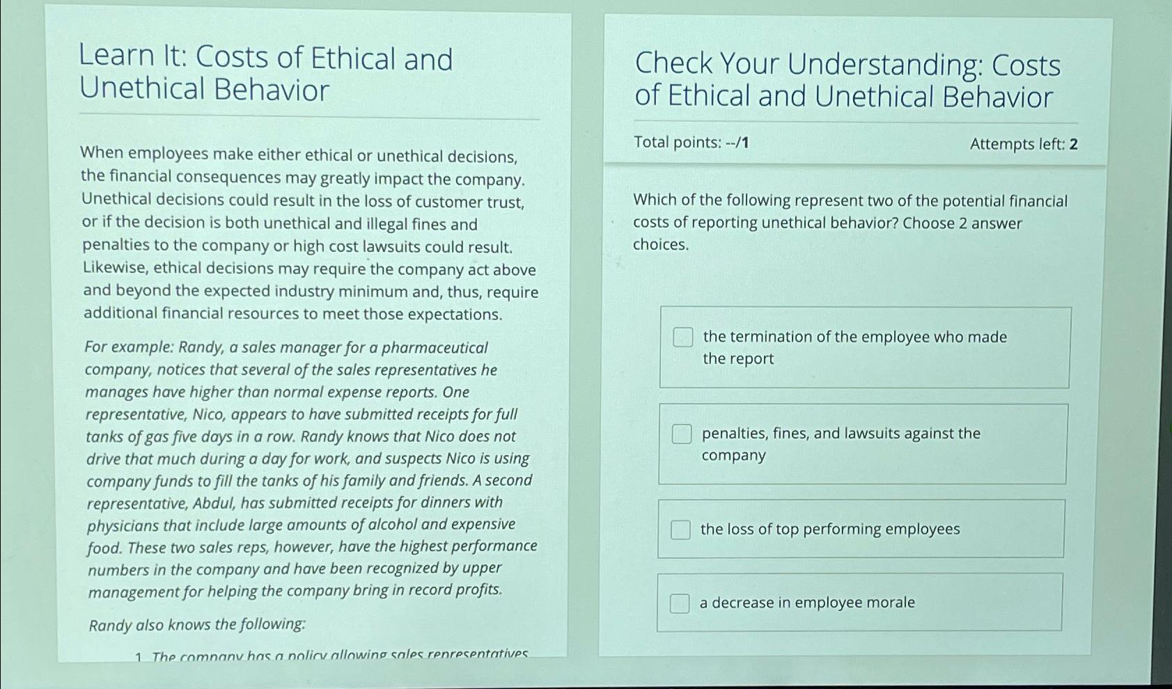 Solved Learn It: Costs of Ethical and Unethical BehaviorWhen | Chegg.com