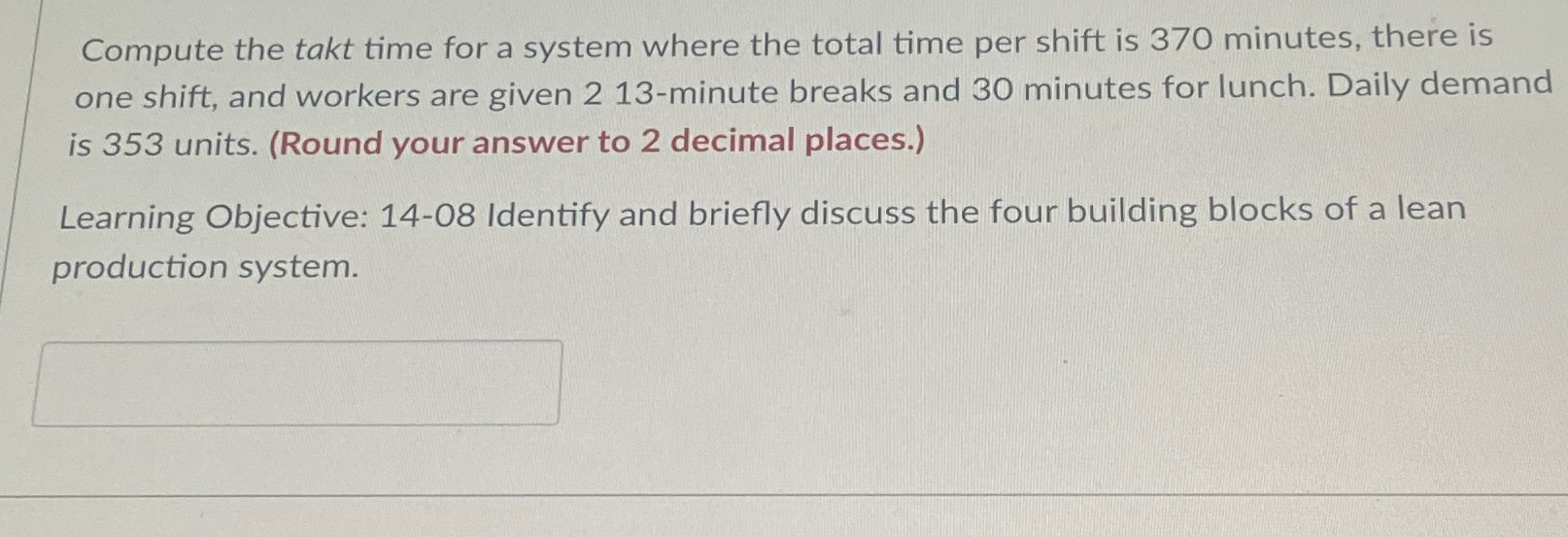 Solved Compute the takt time for a system where the total | Chegg.com