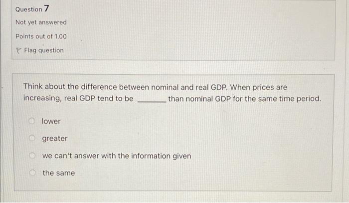 Solved Think about the difference between nominal and real | Chegg.com