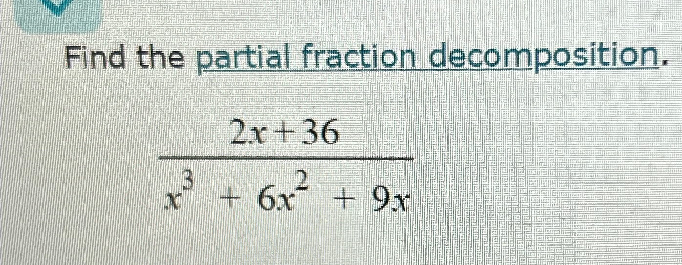 Solved Find the partial fraction | Chegg.com
